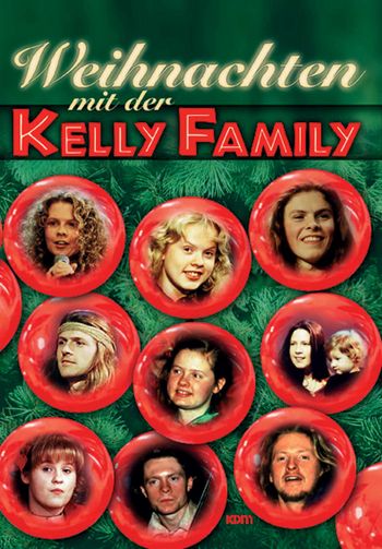 Weihnachten mit der Kelly Family - KDM Verlag | Musikforum Demond