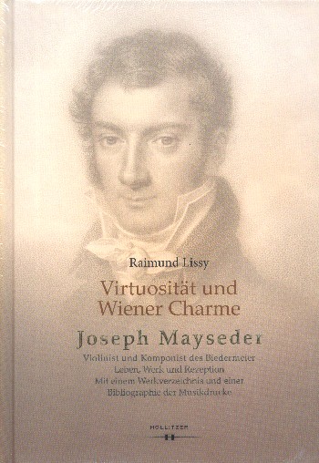 Lissy, Raimund : Virtuosität und Wiener Charme Joseph Mayseder - bei ...