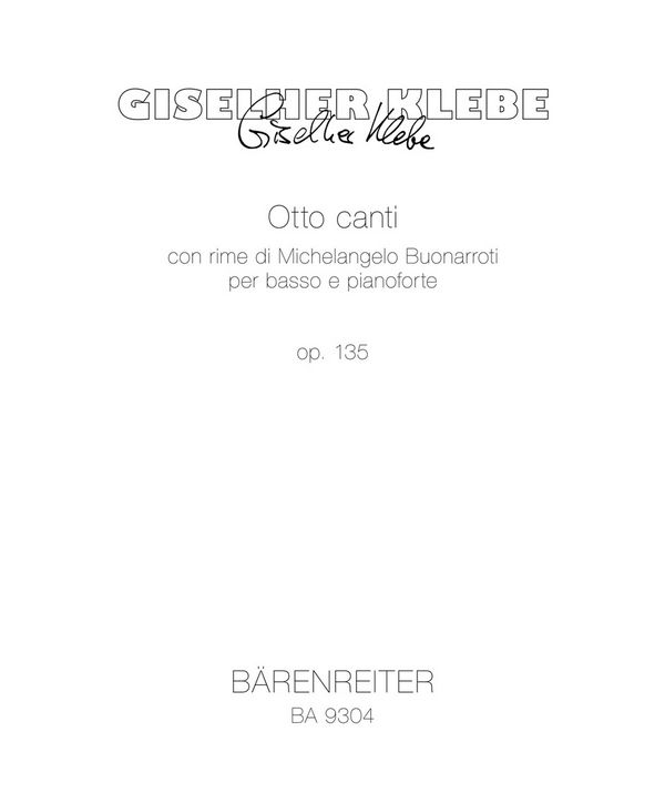 Klebe, Giselher [Txt:] Buonarroti, Michelangelo - Bärenreiter Verlag ...