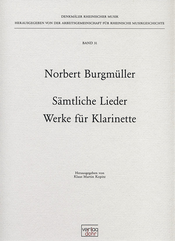 Sämtliche Lieder und Werke für Klarinette von August Joseph Norbert ...