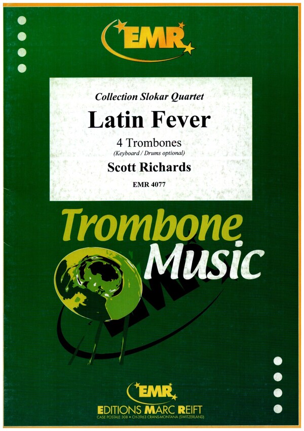 Latin fever for 4 trombones von Scott Richards - Editions Marc Reift ...