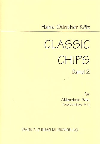 Classic Chips Band 2 (+CD) für Akkordeon, - Gabriele Russ | im ...