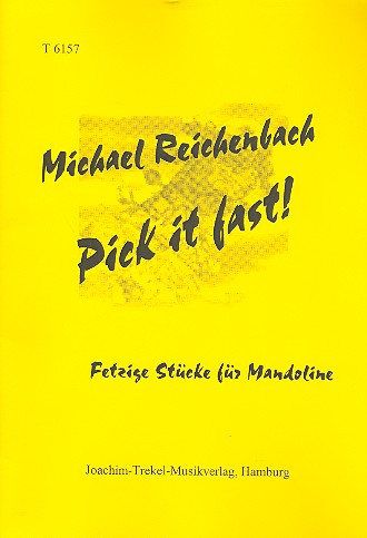 Reichenbach, Michael : Pick it fast für Mandoline - Joachim Trekel ...
