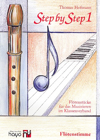 Step by Step Band 1 für Blockflöte und Klavier, Blockflötenstimme von ...