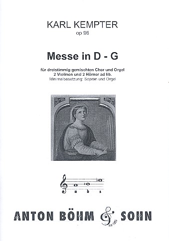 Messe in D - G op.96 für gem Chor (SAM) und Orgel (2 Violinen und 2 ...