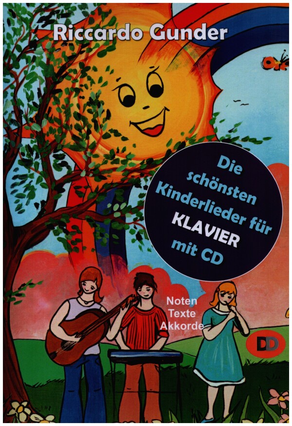 Die schönsten Kinderlieder (+CD) für Klavier (Noten - Texte - Akkorde ...
